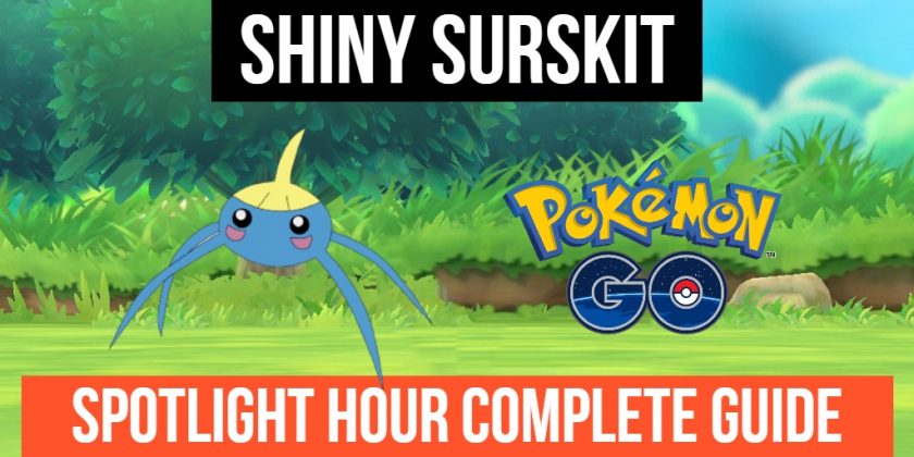 Shiny Surskit Pokemon Go Spotlight Hour - Complete Guide
