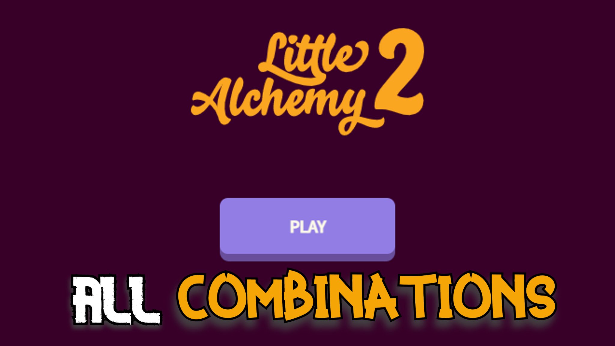 Little Alchemy 2: All Combinations