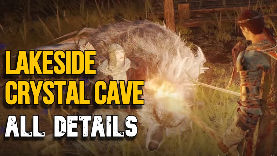 Elden Ring: Lakeside Crystal Cave - All Details