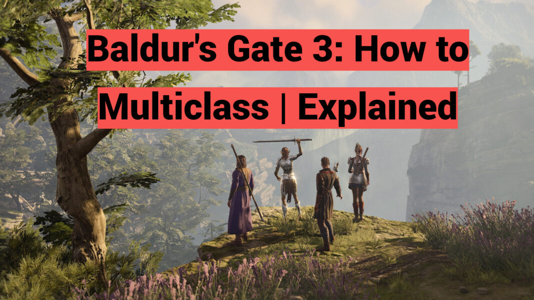 Baldur's Gate 3: How to Multiclass | Explained