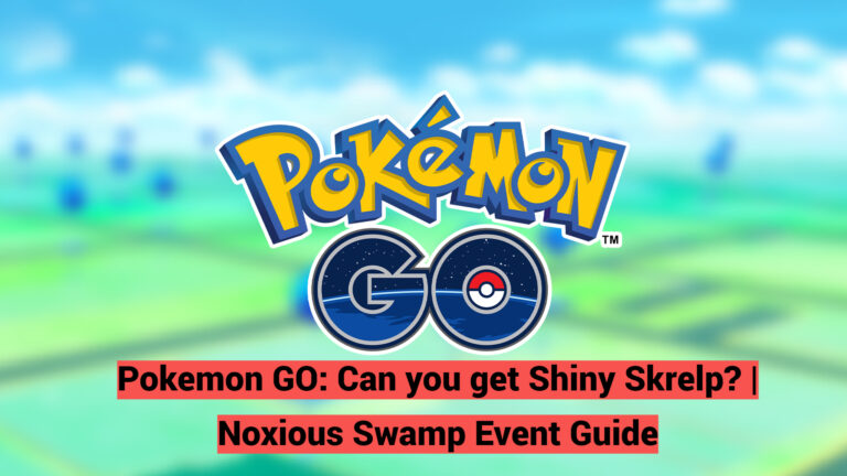 Pokemon GO: Can you get Shiny Skrelp? | Noxious Swamp Event Guide